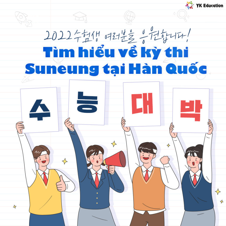 TÌM HIỂU VỀ KỲ THI “SUNEUNG” (CSAT) TẠI HÀN QUỐC – du học YK EDUCATION