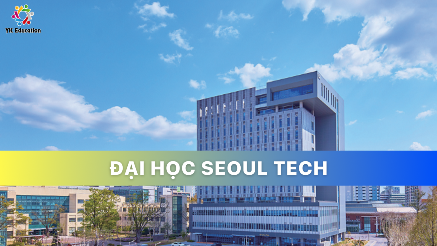 Đại học Seoul Tech - Đại học Khoa học và Công nghệ Quốc gia Seoul